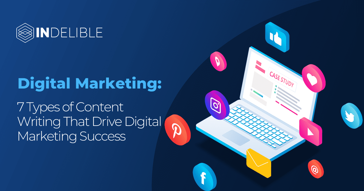 7 Types of Content Writing That Drive Digital Marketing Success